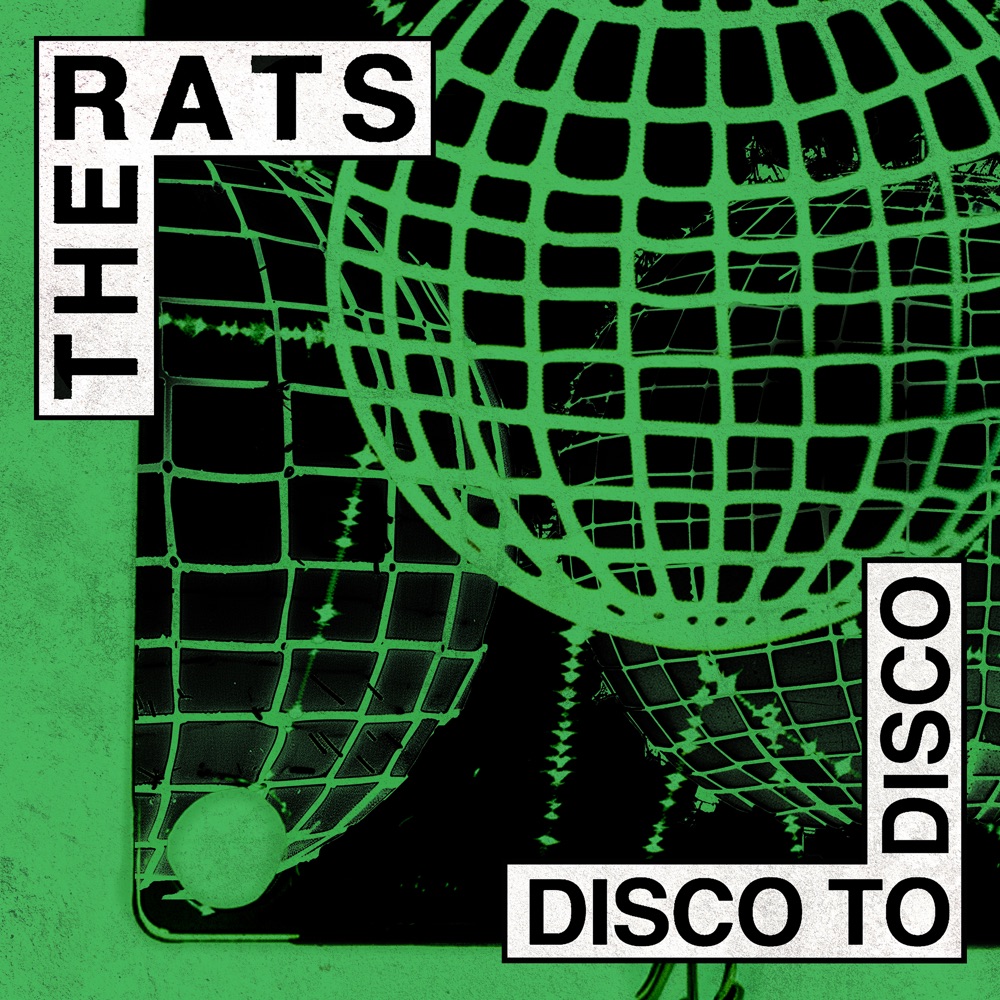 The Rats - Disco To Disco (★★★½): Overuren voor de oorarts