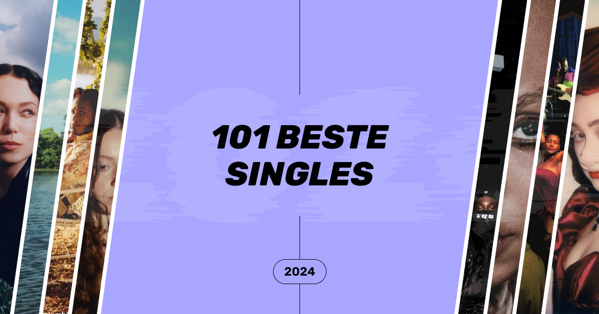 De 101 beste singles van 2024